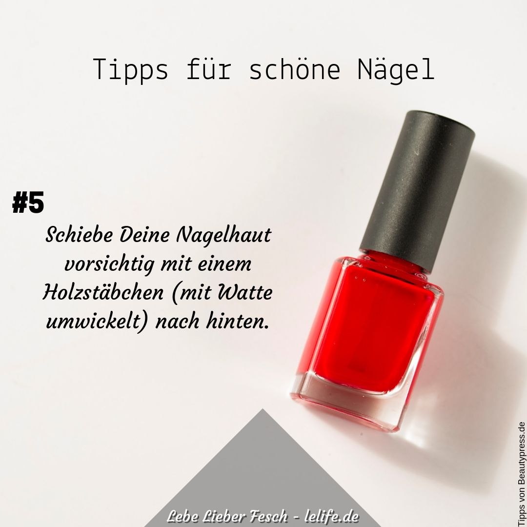 30 Tipps Für Schöne Nägel - Nagelhaut Behandeln - Nagelhaut Behandeln ...